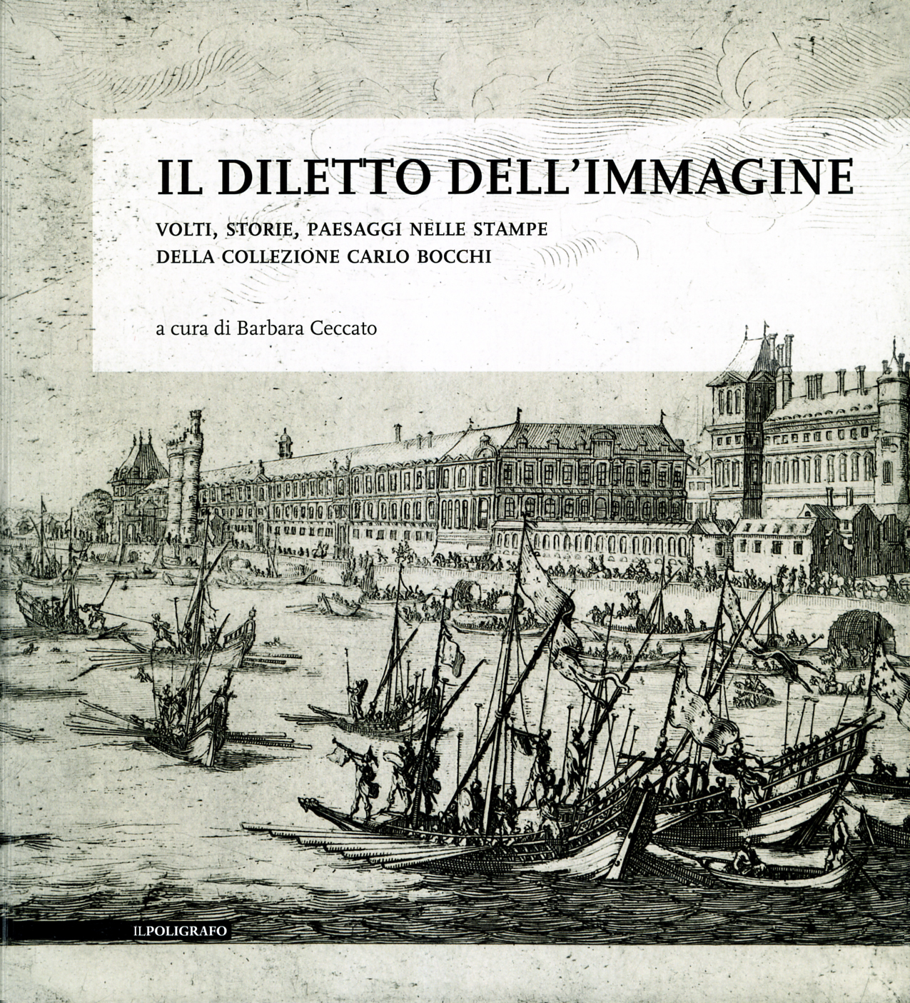 Il Poligrafo casa editrice : Il diletto dell’immagine